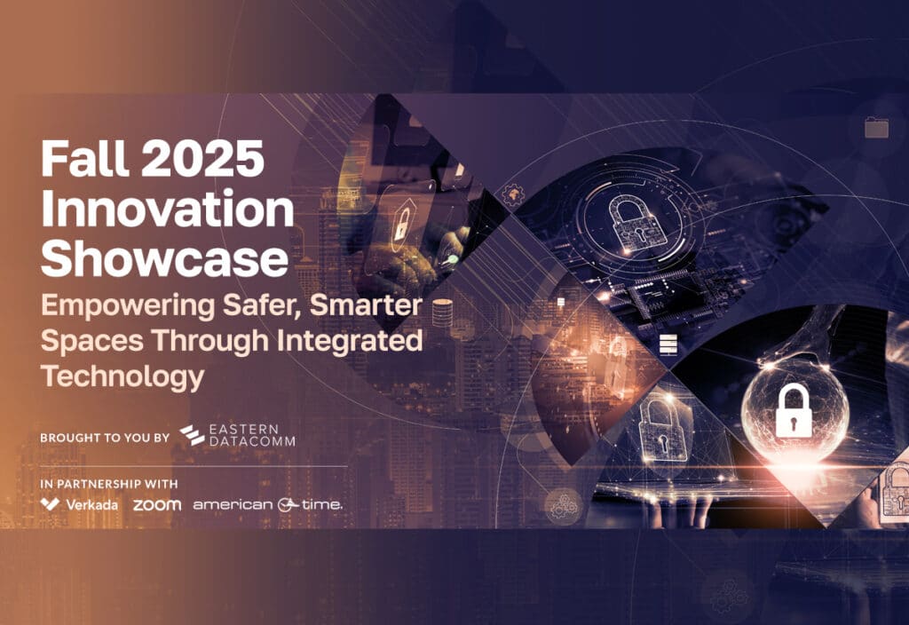 Fall 2025 Innovation Showcase - Eastern DataComm